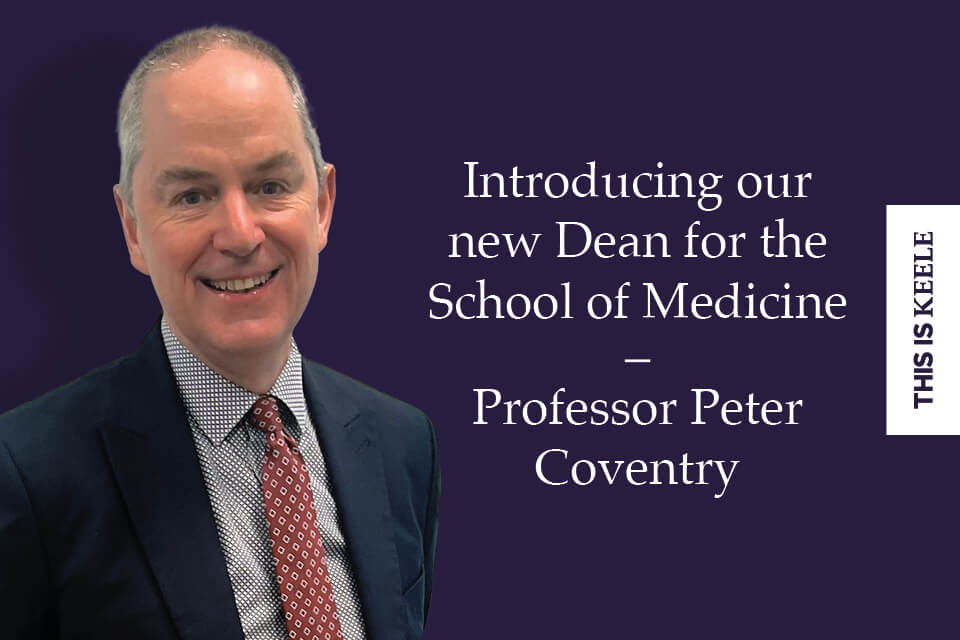 Keele appoints new Dean for School of Medicine - Keele University